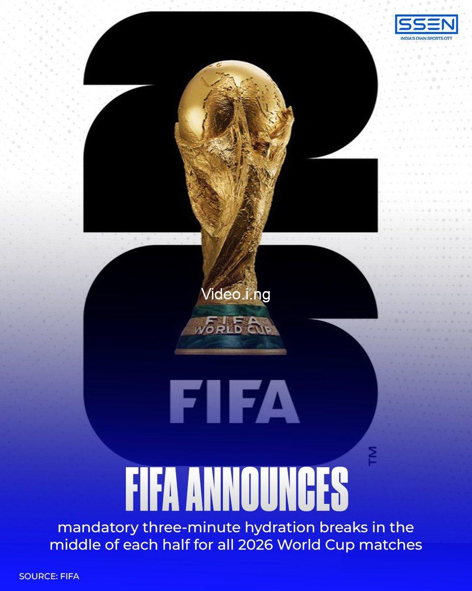 FIFA announce there will be three-minute hydration breaks in each half ...
